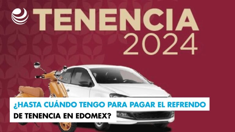 Guía Práctica para el Pago de Tenencia en el Estado de México | Actualizado octubre 2025